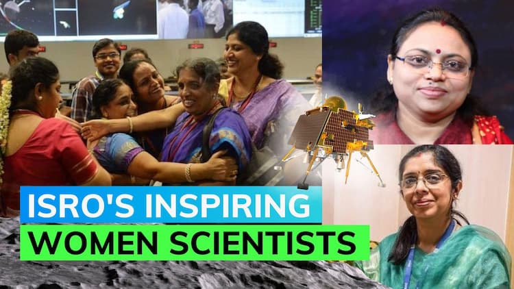 Chandrayaan-3: Women scientists who have steered ISRO‘s remarkable ...